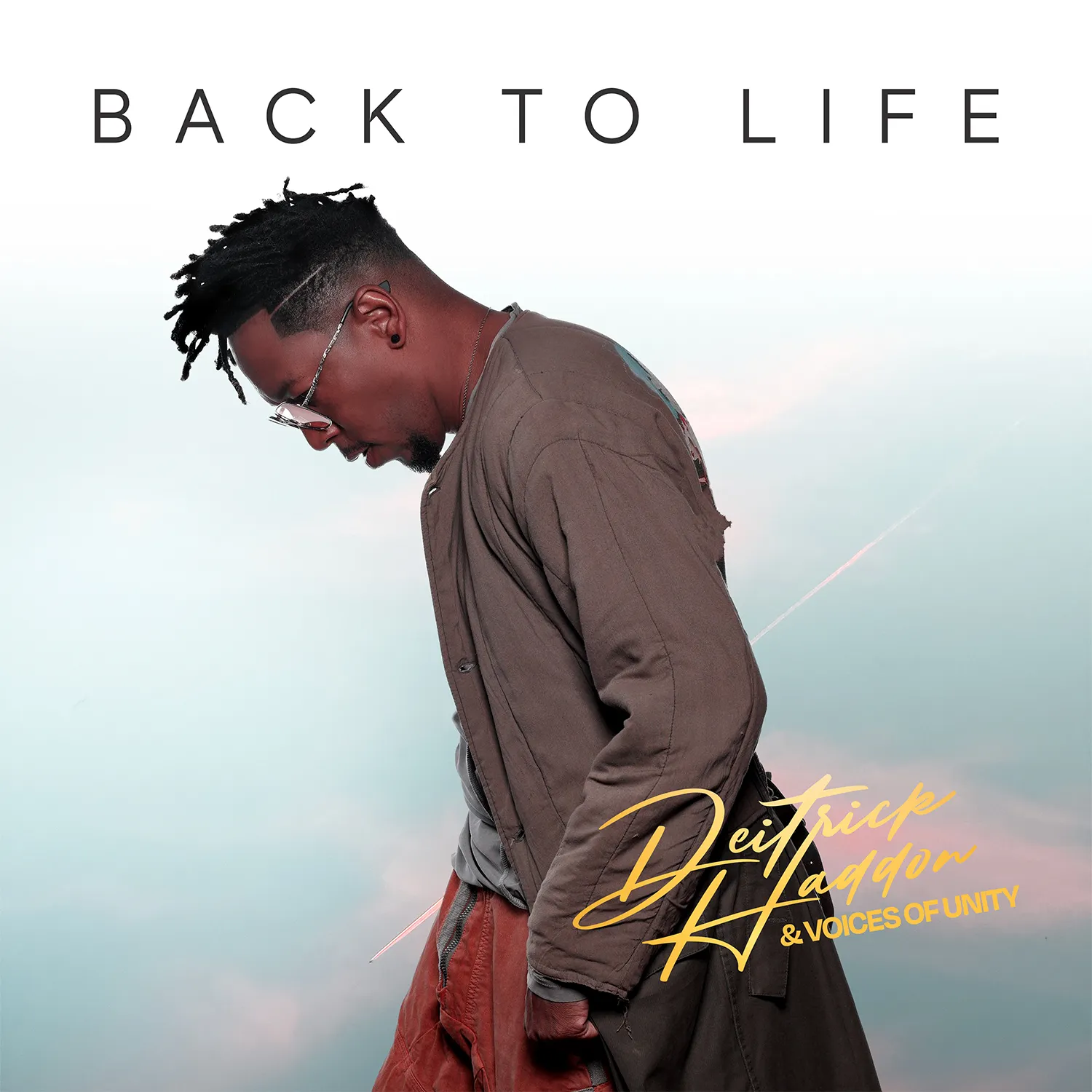 Deitrick Haddon & Voices of Unity Reunite For "Back To Life" - Set ...
